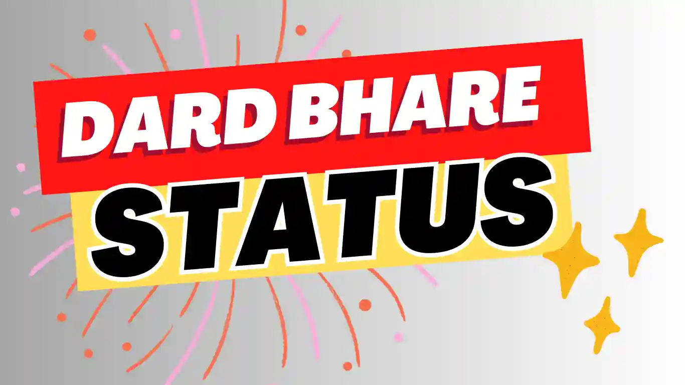 110+ Dard Bhare Status in Hindi | Best दर्द भरे स्टेटस