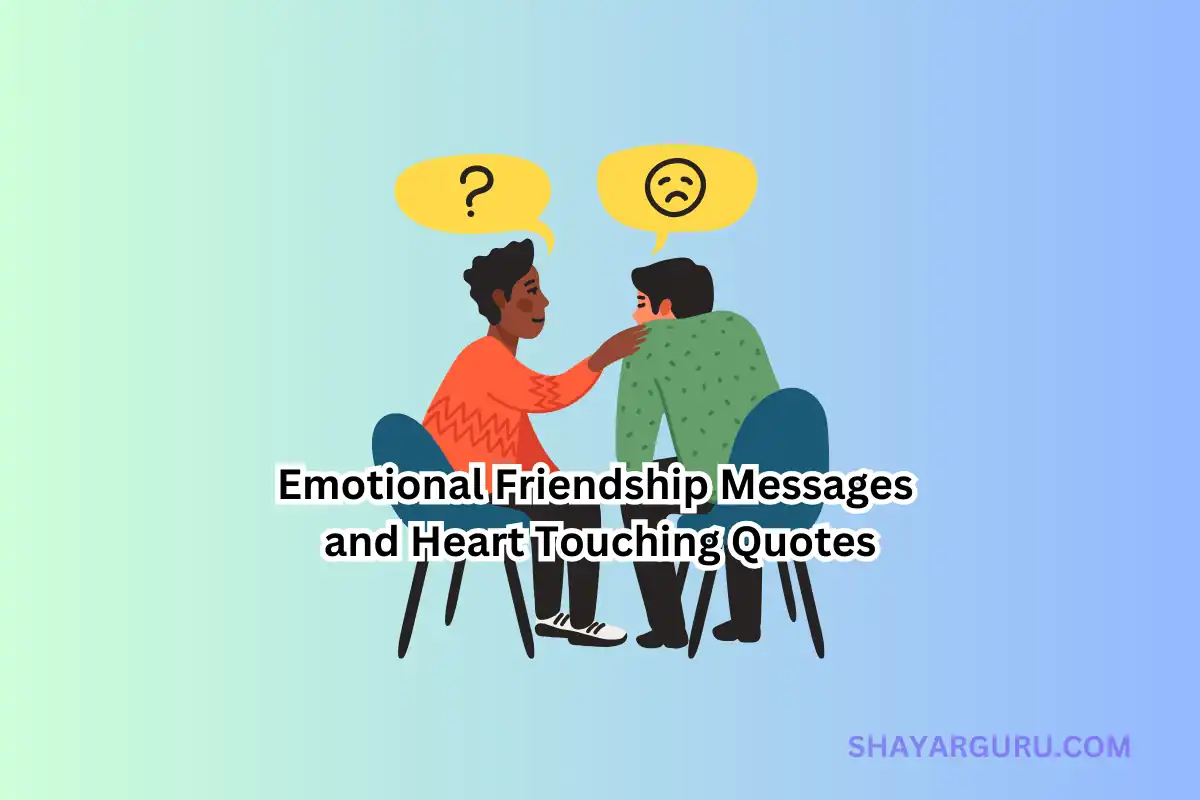 Emotional Friendship Messages to Touch Your Friend's Soul