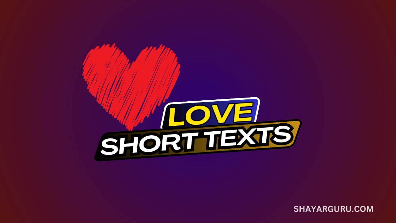 180+ Short Love Messages and Cute Texts