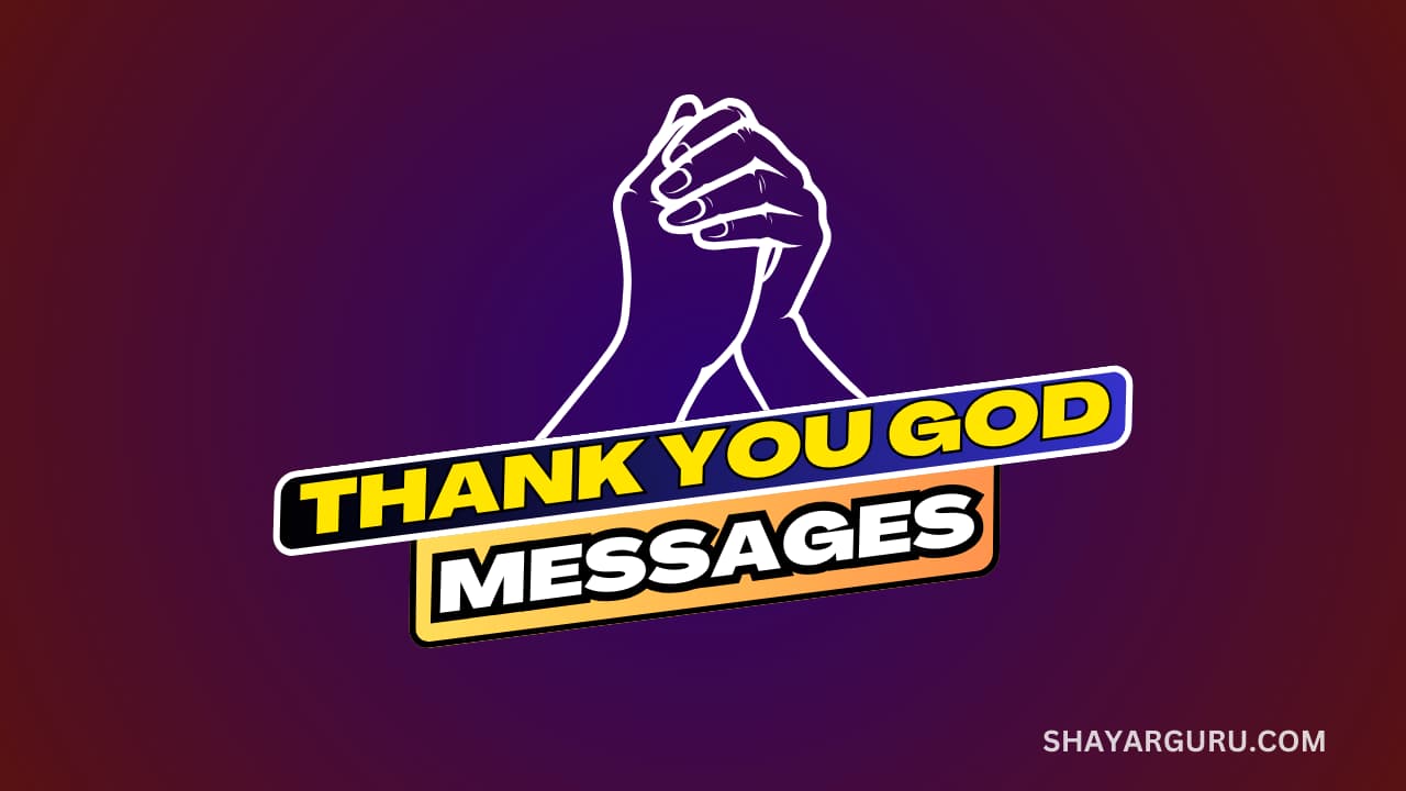 120+ Thank You God Messages and Best Quotes